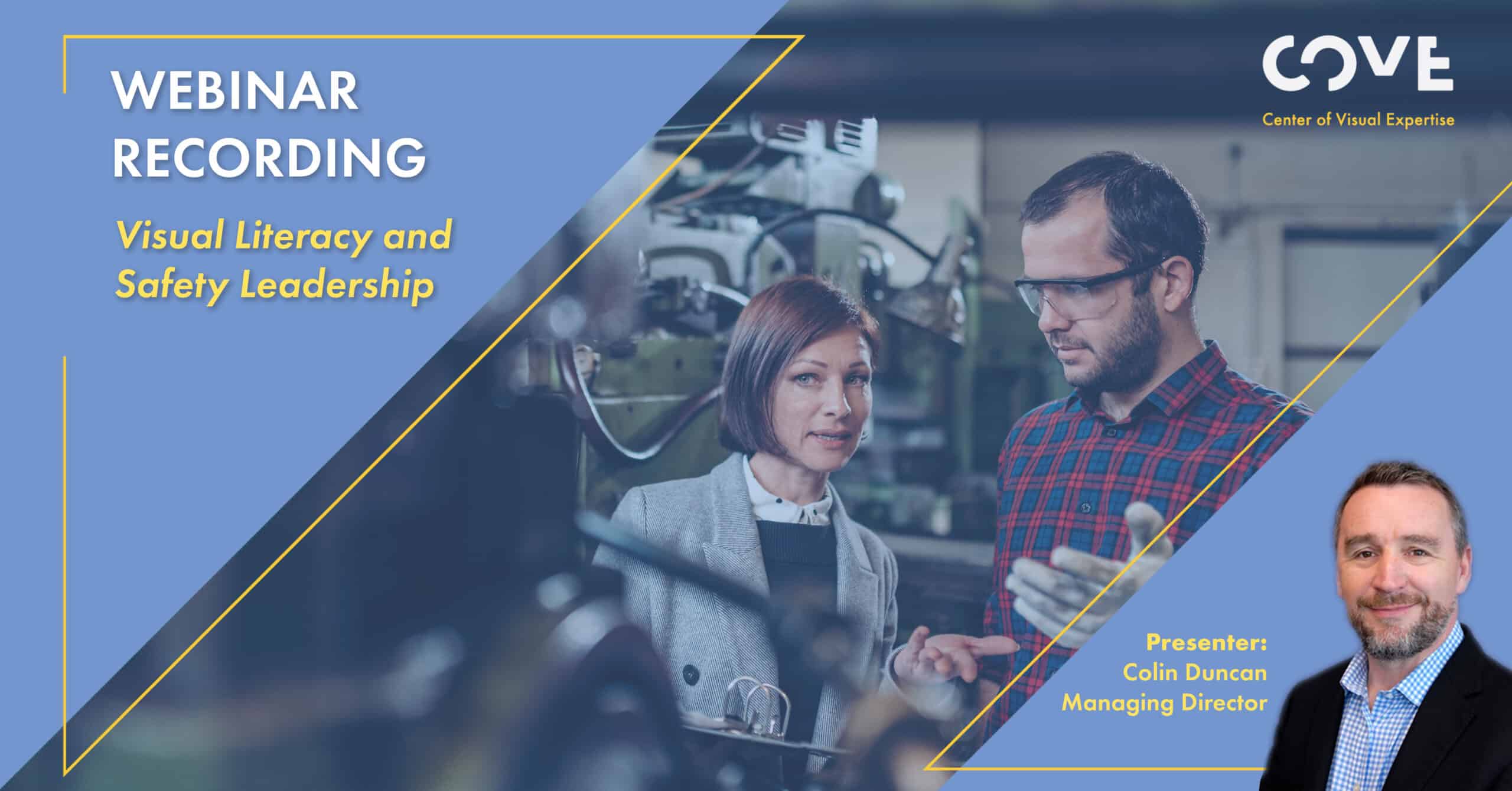 Webinar Recording: Visual Literacy And Safety Leadership - COVE ...