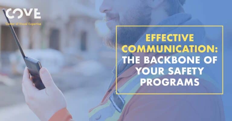 Effective Communication: The Backbone of Your Safety Programs - COVE ...