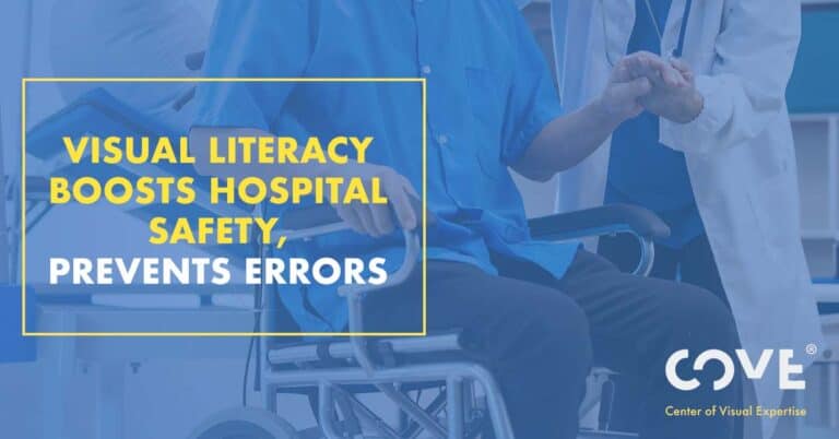 Visual Literacy Boosts Hospital Safety, Prevents Errors - COVE | Center ...
